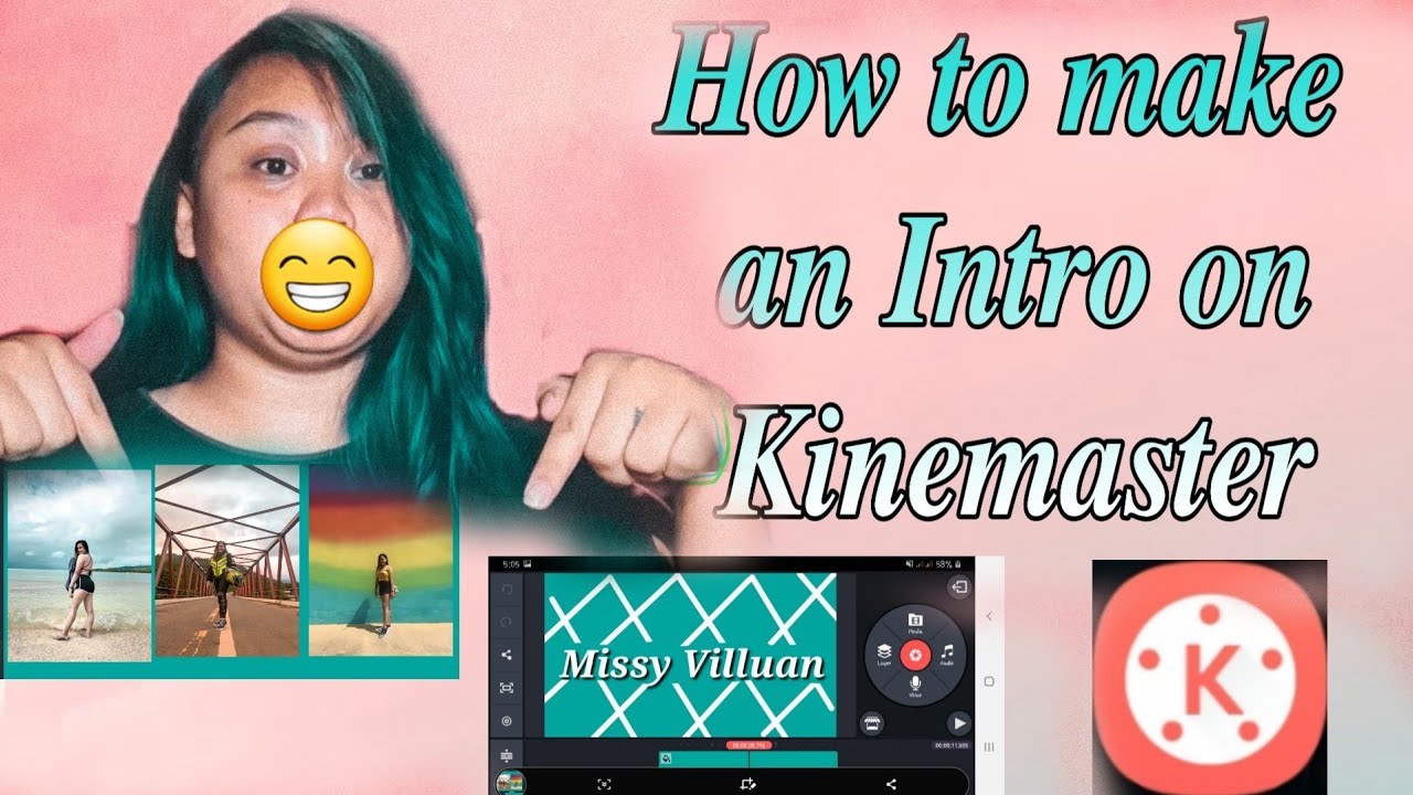 How To Make An Intro On Kinemaster Tutorial Vlog Tagalog Version