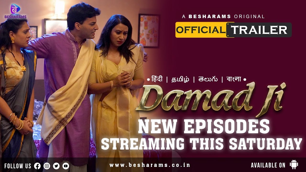 Damad Ji S2 New Official Trailer New Episodes Streaming This Saturday Besharams Original