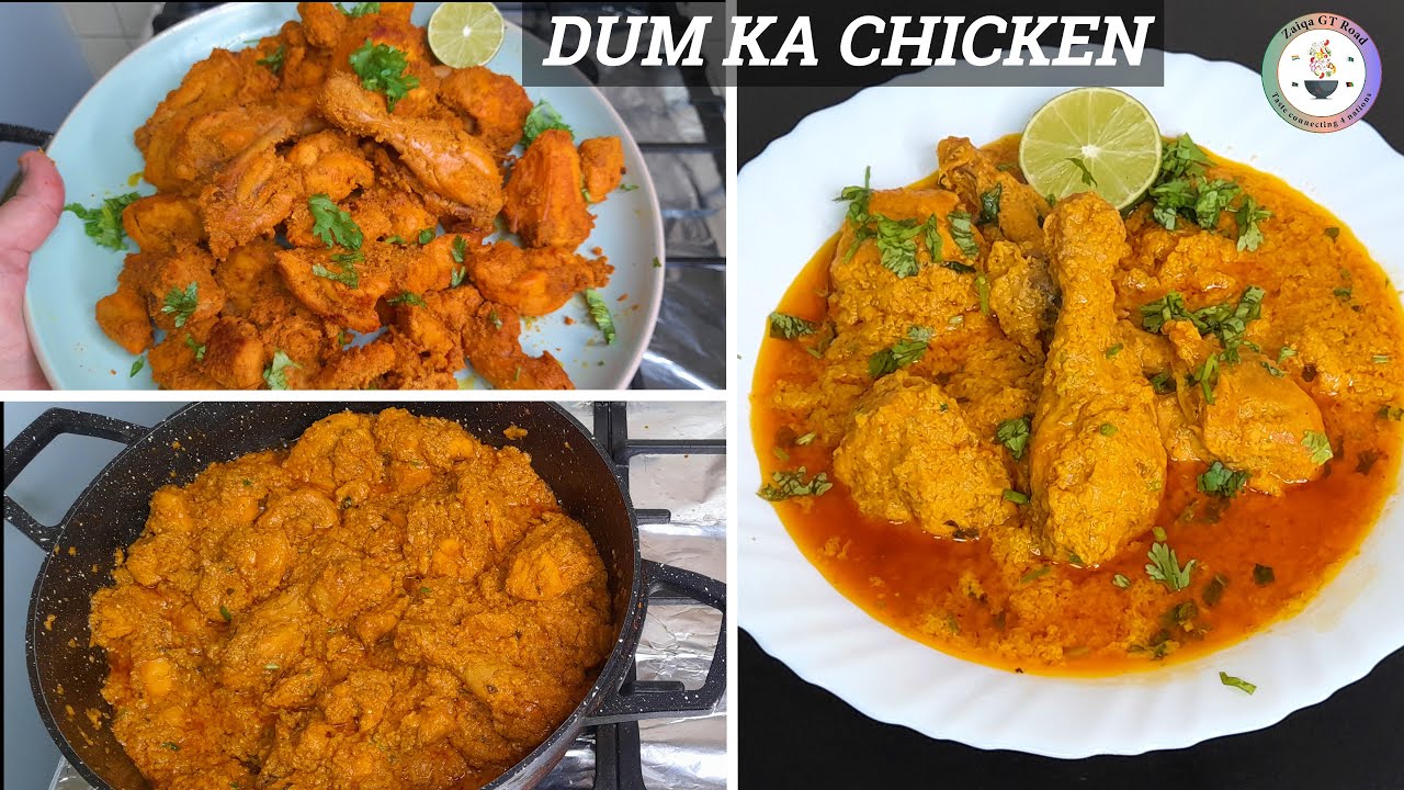 Authentic Dum Ka Chicken Recipe | Easy & Delicious Chicken Dum Cooking ...