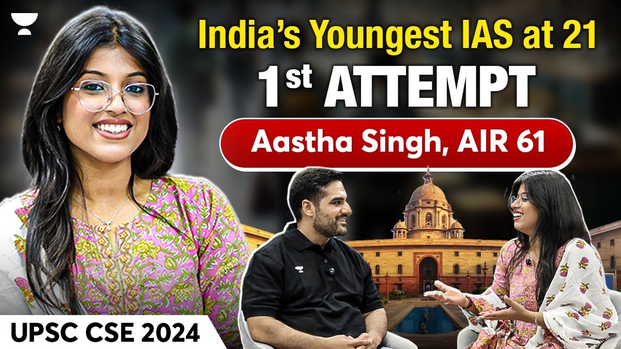 India’s Youngest IAS Officer at 21 | 1st Attempt | Aastha Singh, AIR 61 ...