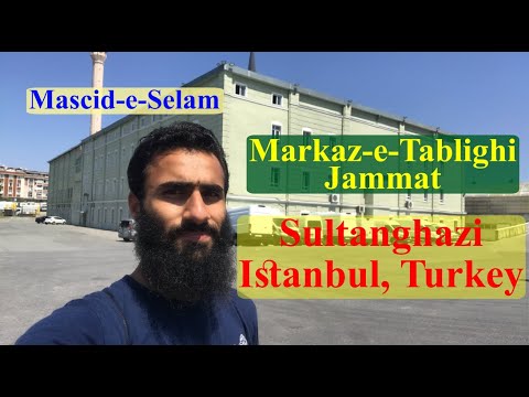 Mescid-i Selam | Tablighi Markez | Istanbul