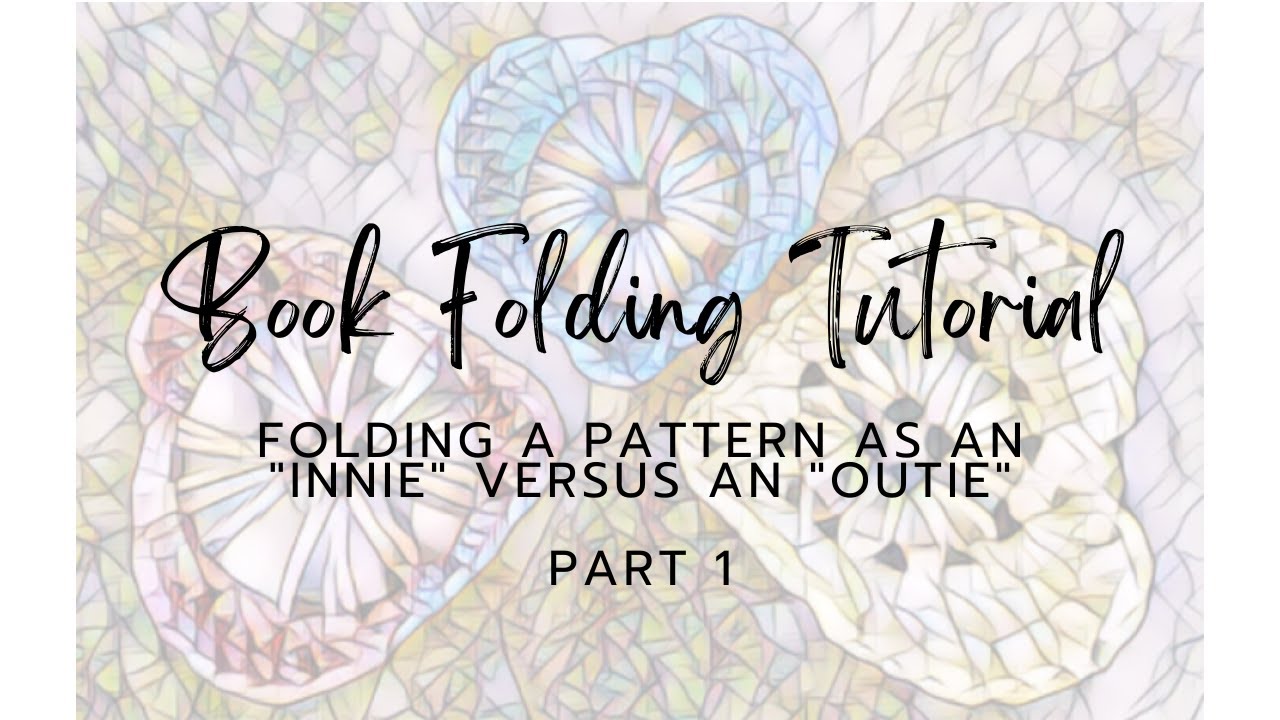 Innie versus Outie Cut-and-Fold Tutorial Part 1 - YouTube