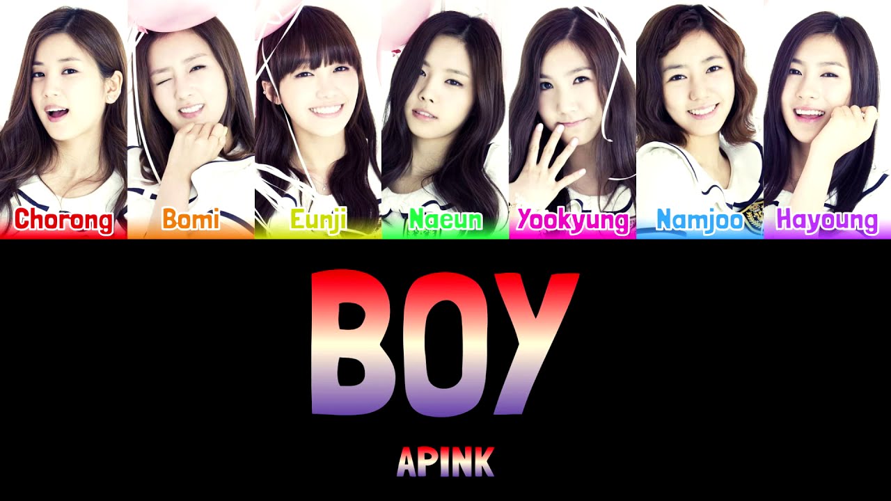 APINK - BOY [Colour Coded Lyrics Han/Rom/Eng] - YouTube