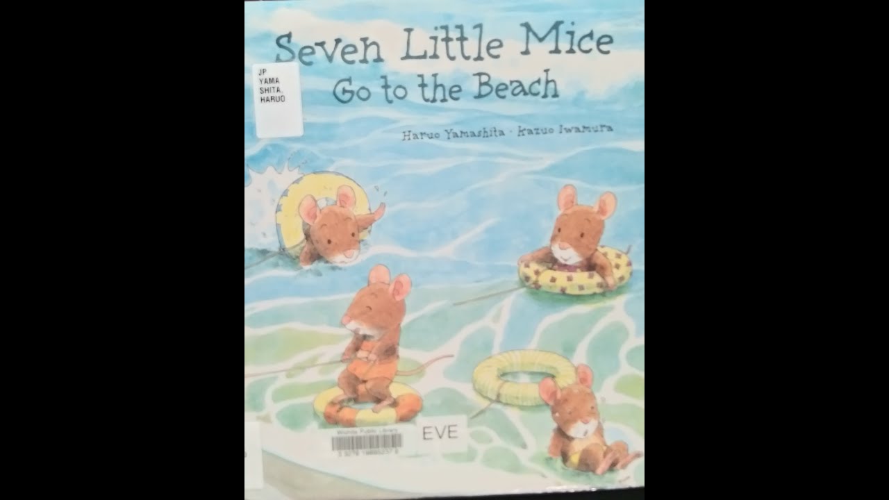 Seven Little Mice Go To The Beach - YouTube