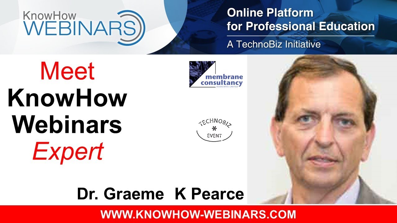 Meet KnowHow Webinar Expert on Membrane Technology - Dr. Graeme K ...