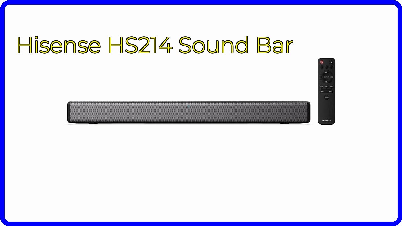 REVIEW (2026): Hisense HS214 Sound Bar. First Look. - YouTube