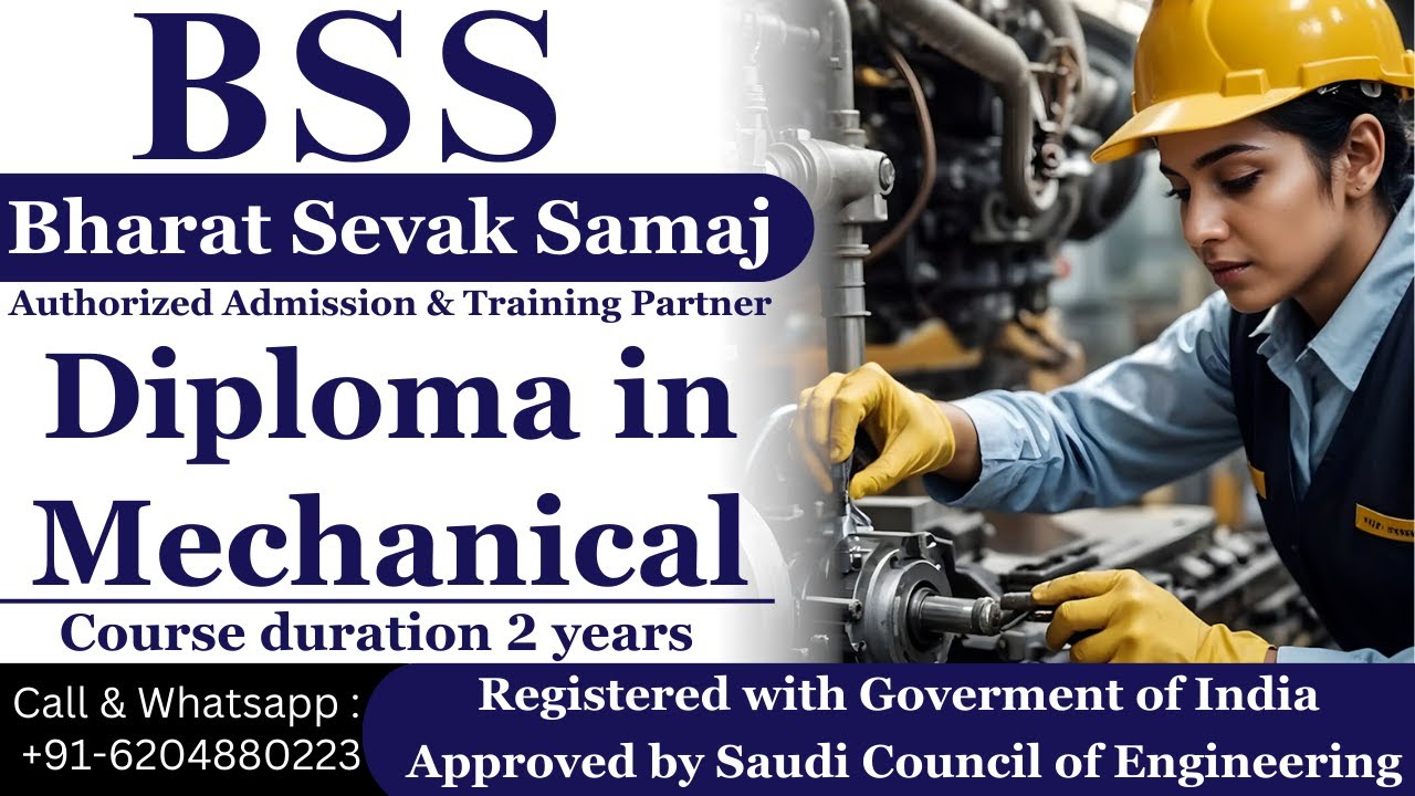DIPLOMA IN MECHANICAL ENGG - BSS (BHARAT SEVAK SAMAJ)| ONLINE & OFFLINE SAFETY TRAINING ...