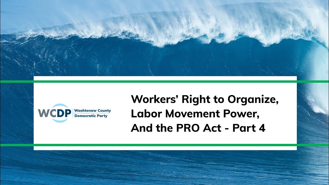 Workers' Rights to Organize - Part 4 - YouTube