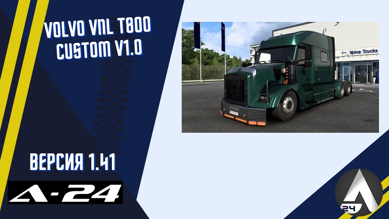Volvo VNL t800 Custom v1.0 для ETS 2 (1.41.x) - YouTube