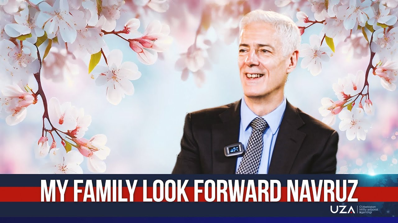 Anthony Jarvis: My family looks forward to the Navruz holiday! - YouTube