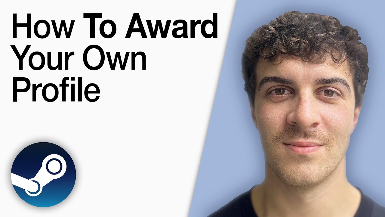 How to Award Your Own Steam Profile [2025 Full Guide] - YouTube