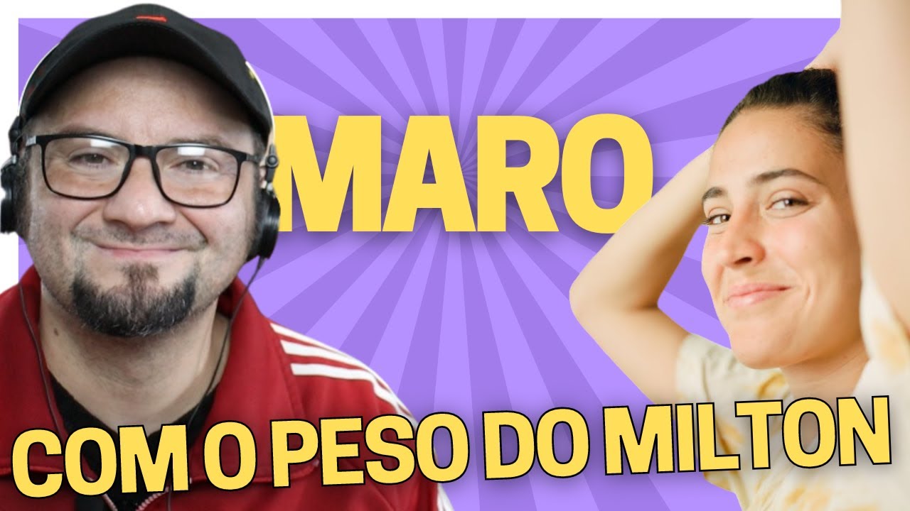 A tranquilidade e a leveza de MARO - JURO QUE VI FLORES ft. MILTON ...