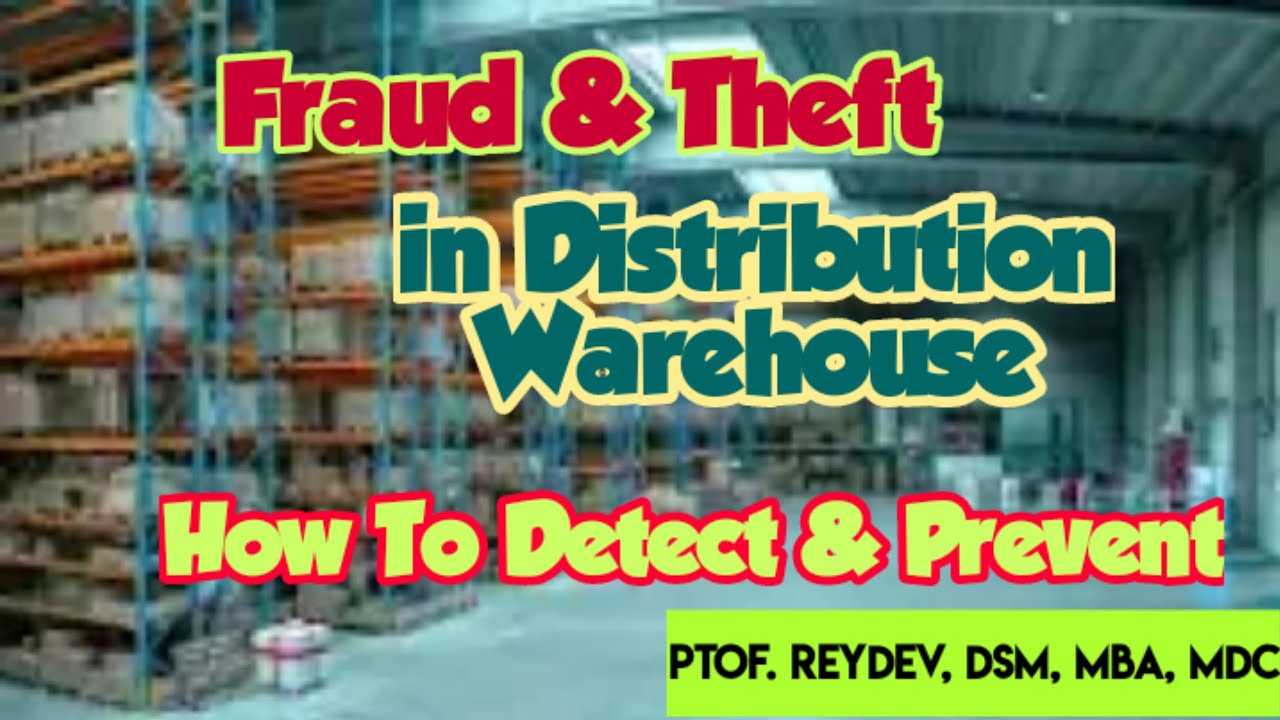 How Would You Know if There is Theft in Your Warehouse & Distribution ...