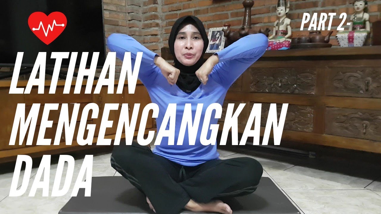 Latihan Mengencangkan Otot Dada / Payudara Dirumah - YouTube