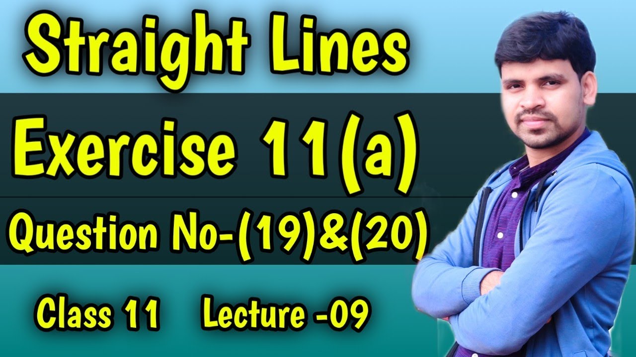 Straight lines Exercise 11a ||Question No-19 &20 ||Co ordinate Geometry ...