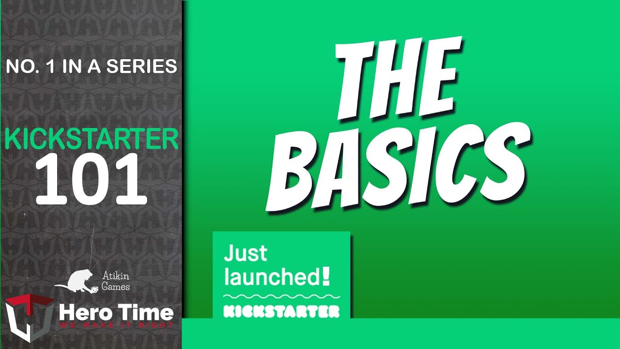 How to Kickstarter 101 - 01. The Basics - YouTube