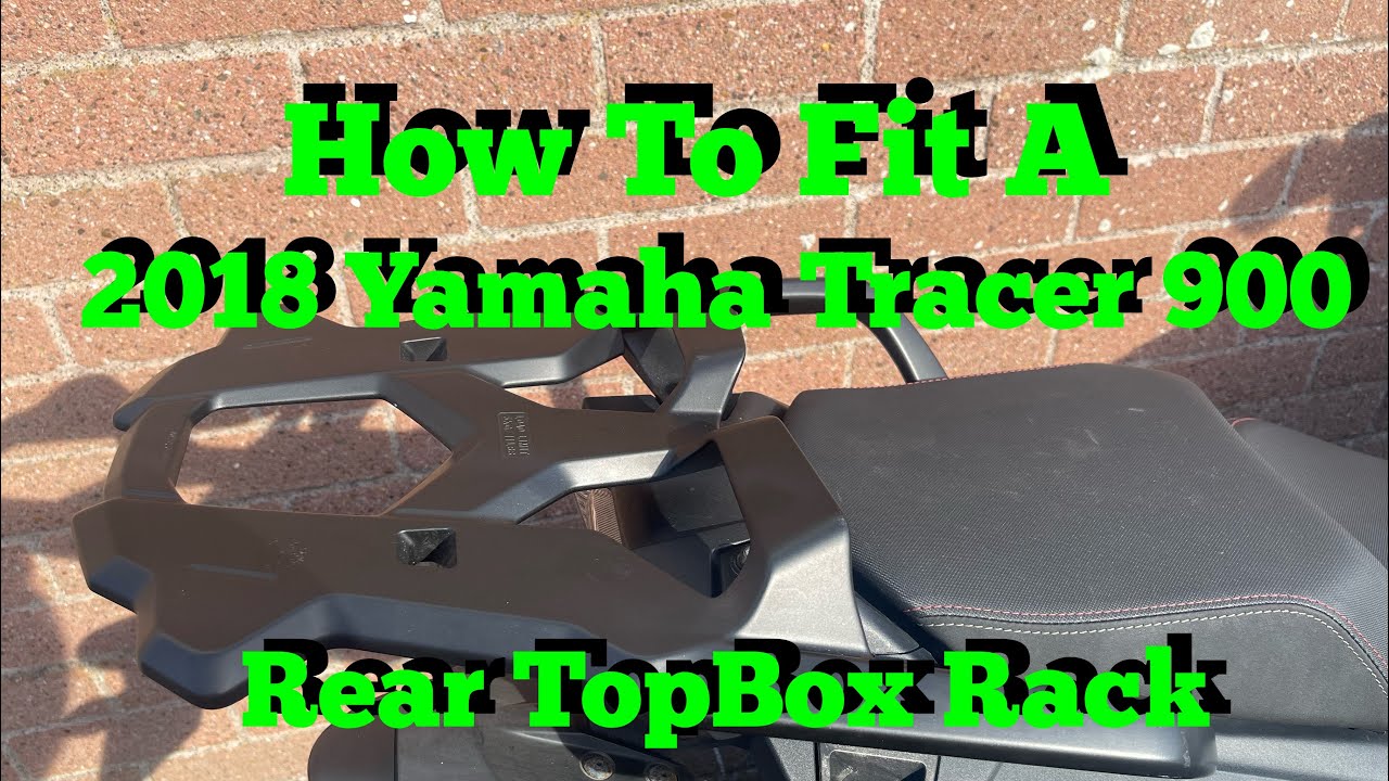 How To Fit A 2018 Yamaha Tracer 900 Rear Topbox Rack - YouTube