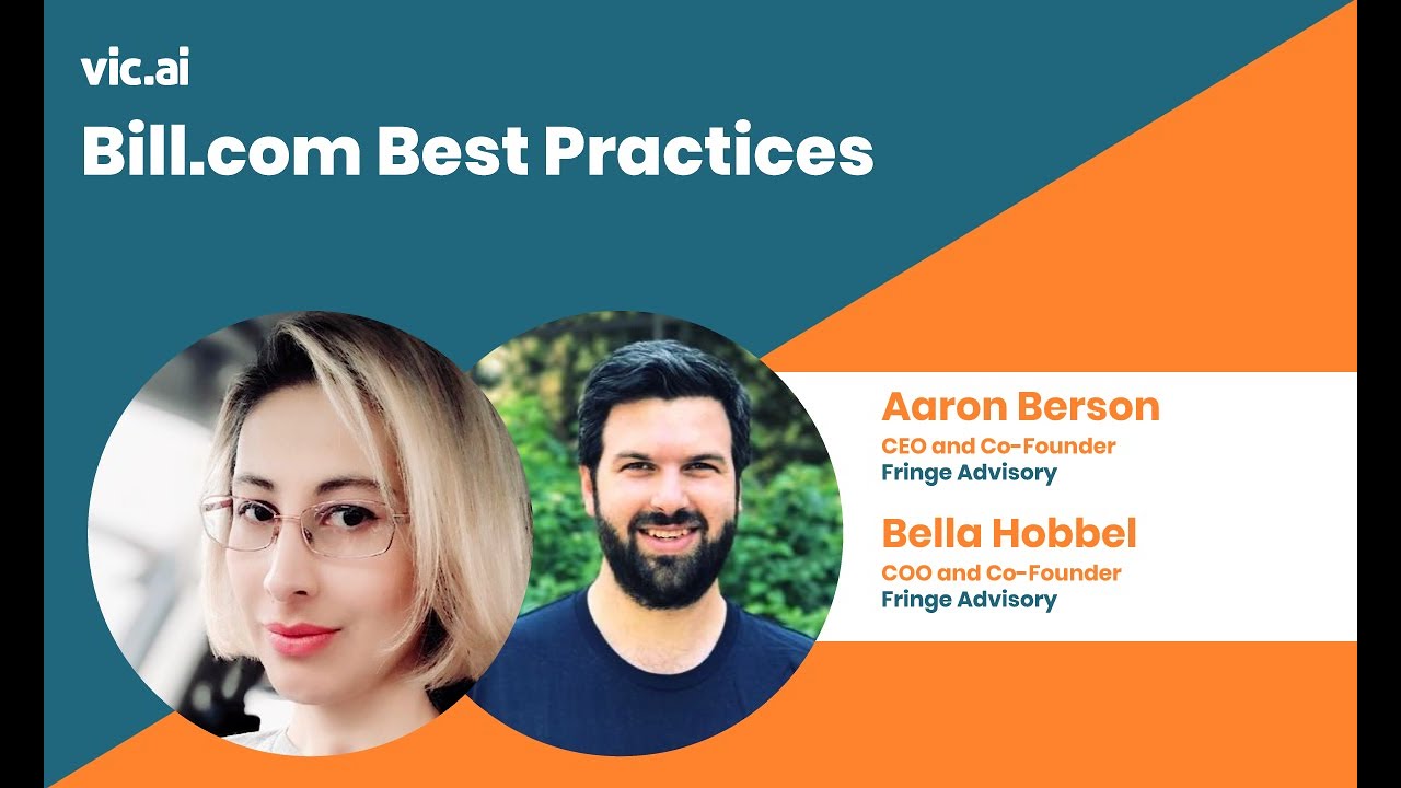 Bill.com Best Practices with Aaron Berson and Bella Hobbel of Fringe ...
