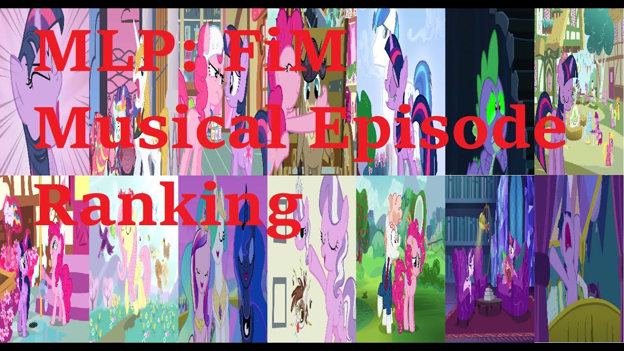 MLP Musical Episode Ranking - YouTube