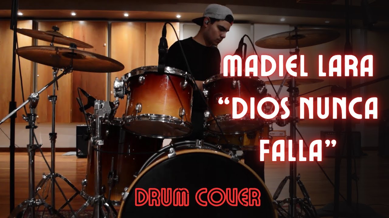 Madiel Lara "Dios nunca falla" Live (Drum Cover) - YouTube