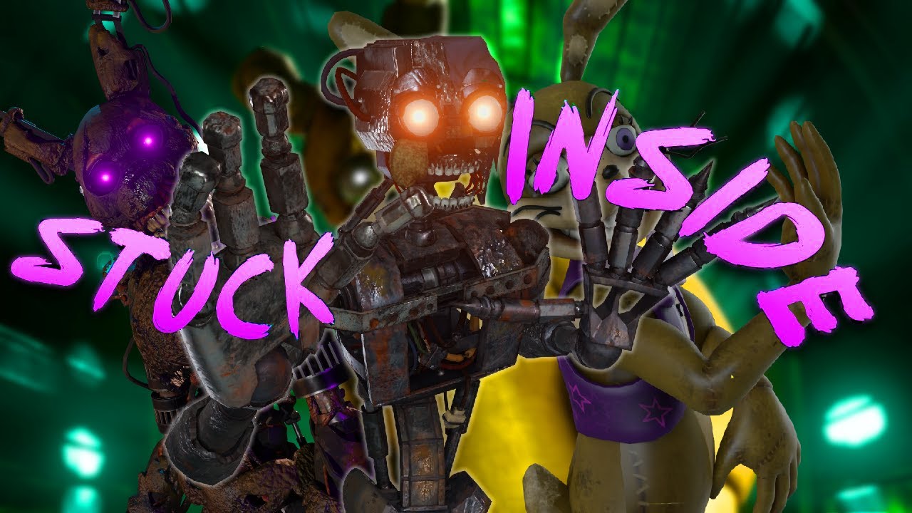Stuck Inside - The Mimic's Verse (FNAF Song) - YouTube