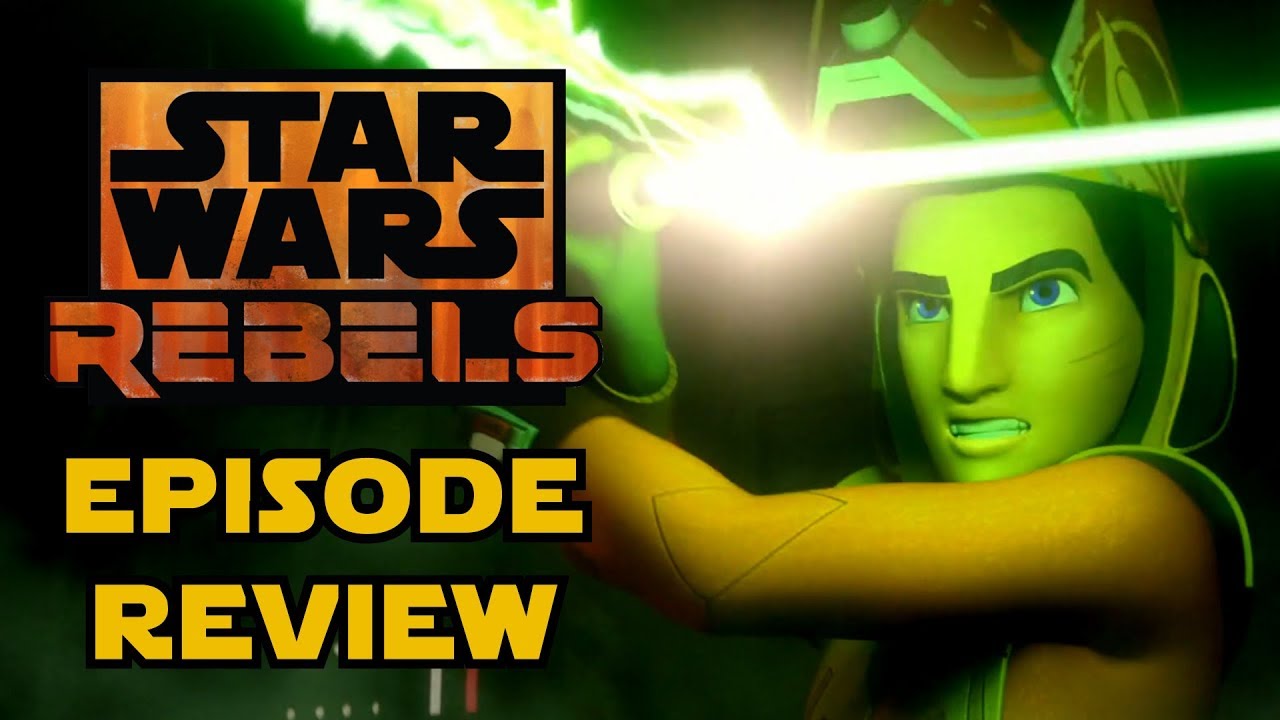Star Wars Rebels Season 4 - In the Name of the Rebellion Episode Review ...