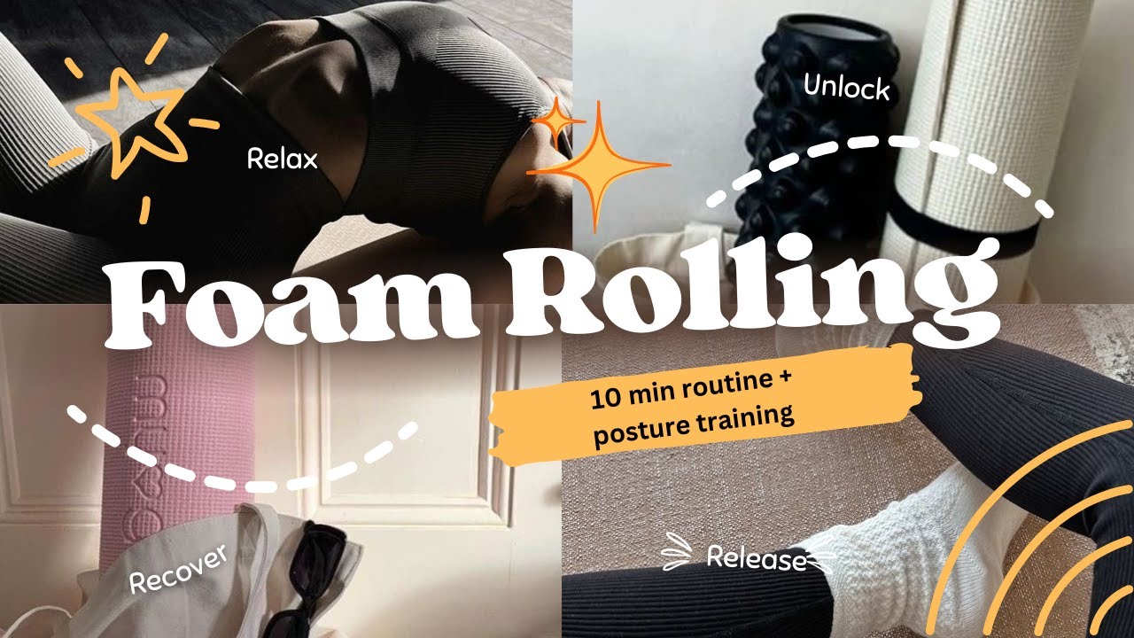 Foam Rolling + Posture Training - YouTube
