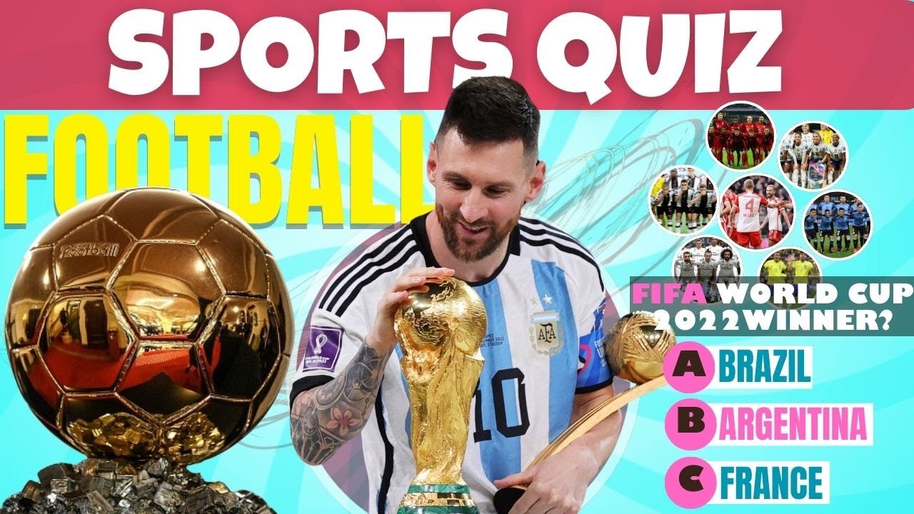 QUIZ: How Good Is Your Football Knowledge? Guess Football Questions By ...
