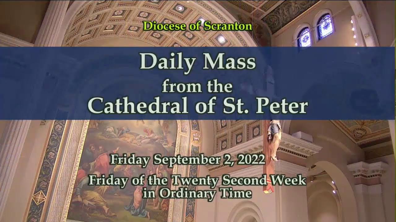 Daily Mass Friday 9-2-22 - YouTube