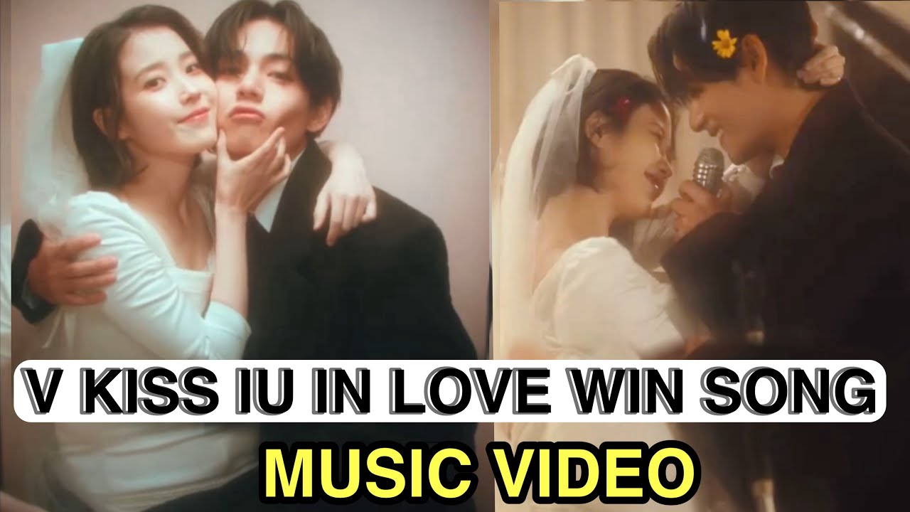 Taehyung & IU Hot Romance in Love Wins MV Song | IU Sitting in V LAP ...