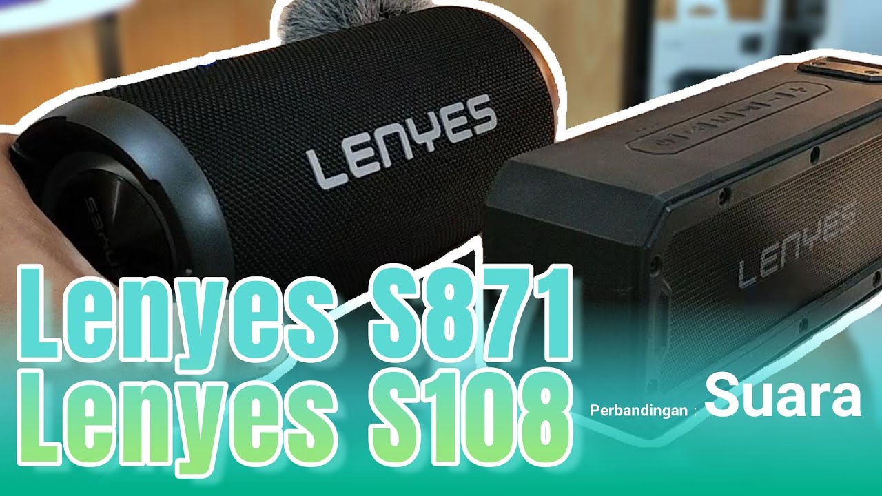 Lenyes S871 Dan Lenyes S108 Kamu pilih mana? - YouTube