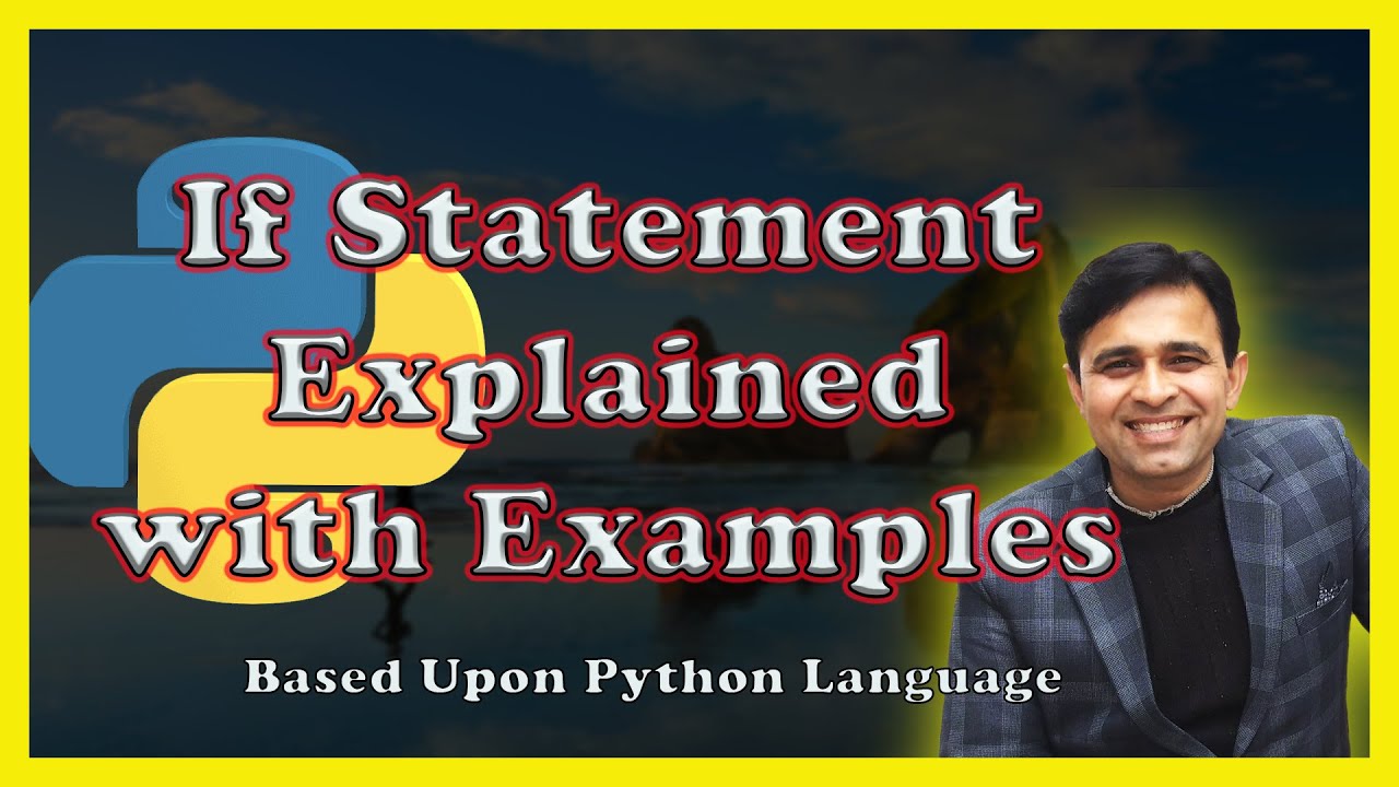Python Program to Use if Statement (Tutorial 17) - YouTube