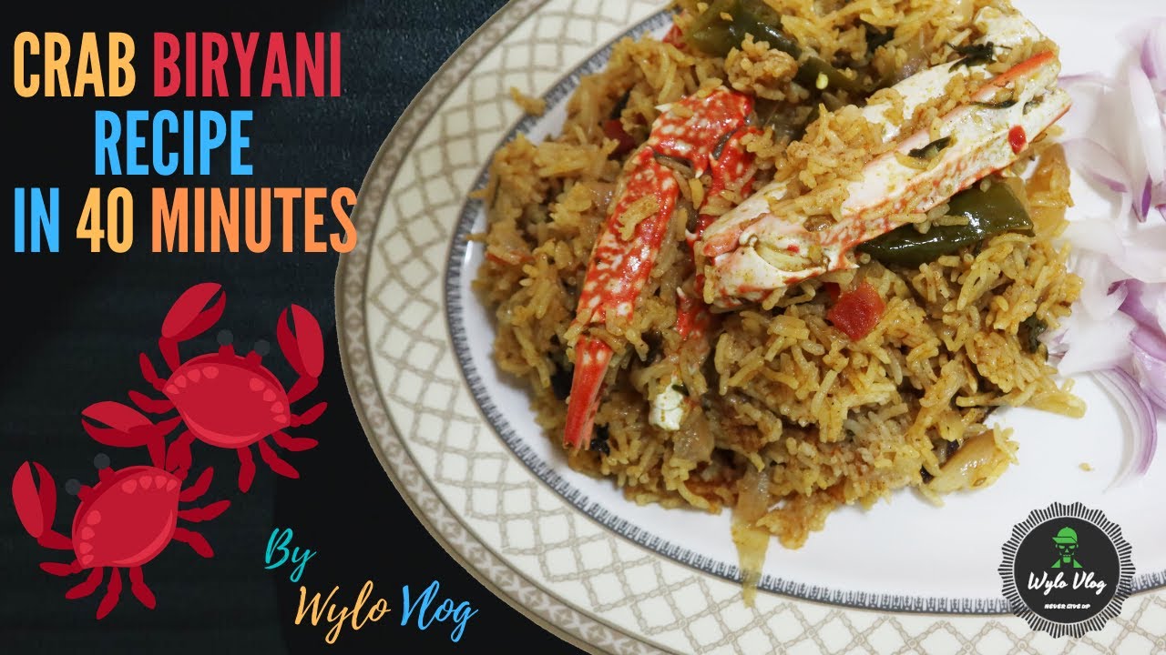 Crab Biryani | How to make Crab Biryani | Crab Biriyani Recipe - YouTube