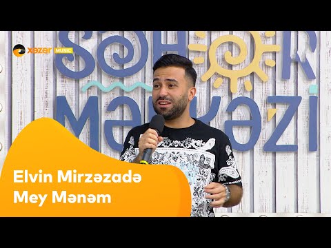 Elvin Mirzəzadə - Mey Mənəm
