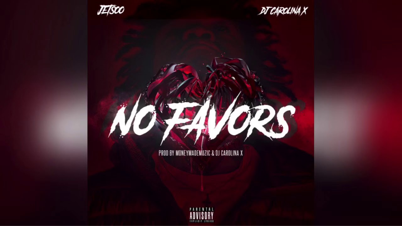 JetSoo - No Favors (ft. DJ Carolina X) - YouTube