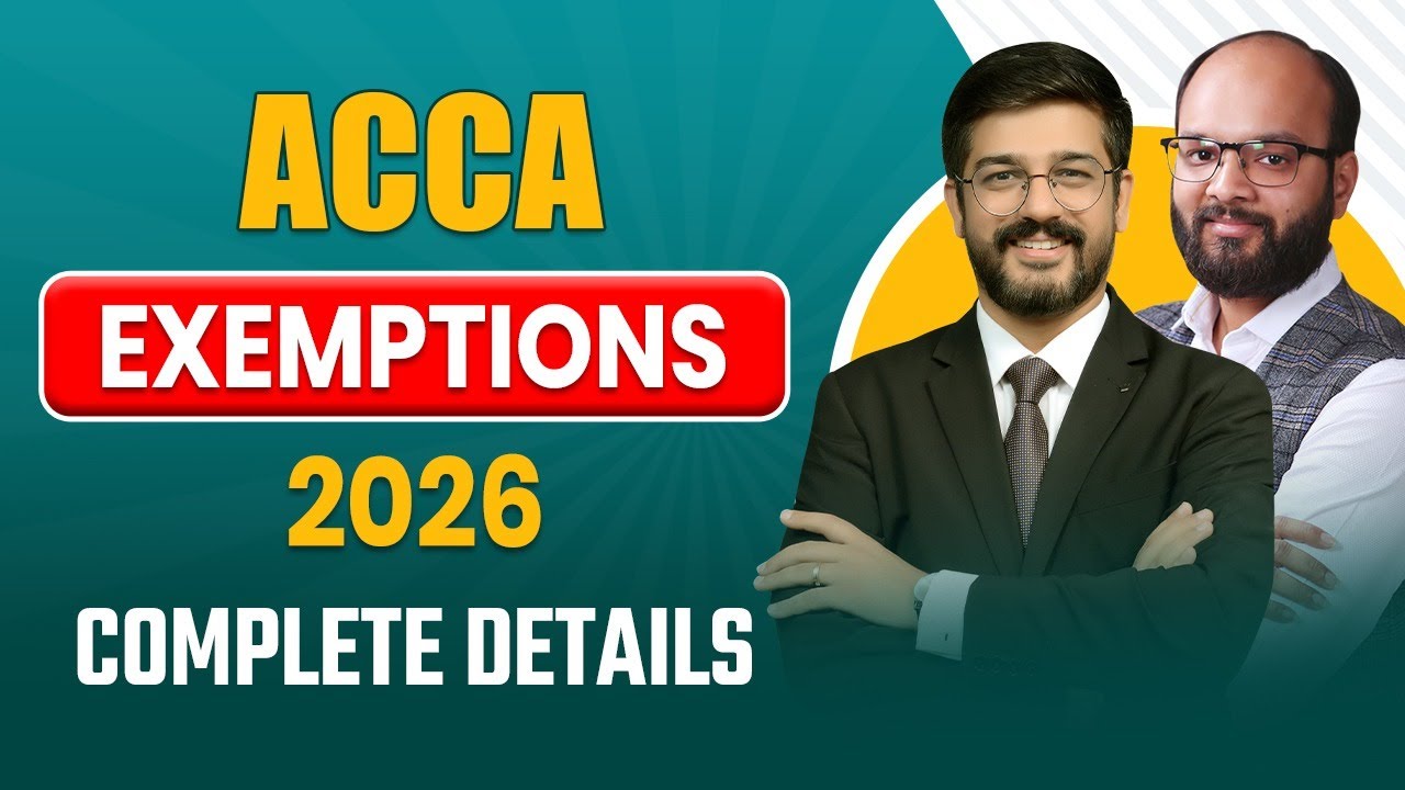 ACCA Exemption Complete Details 2026 | ACCA Exemption Criteria & Rules ...