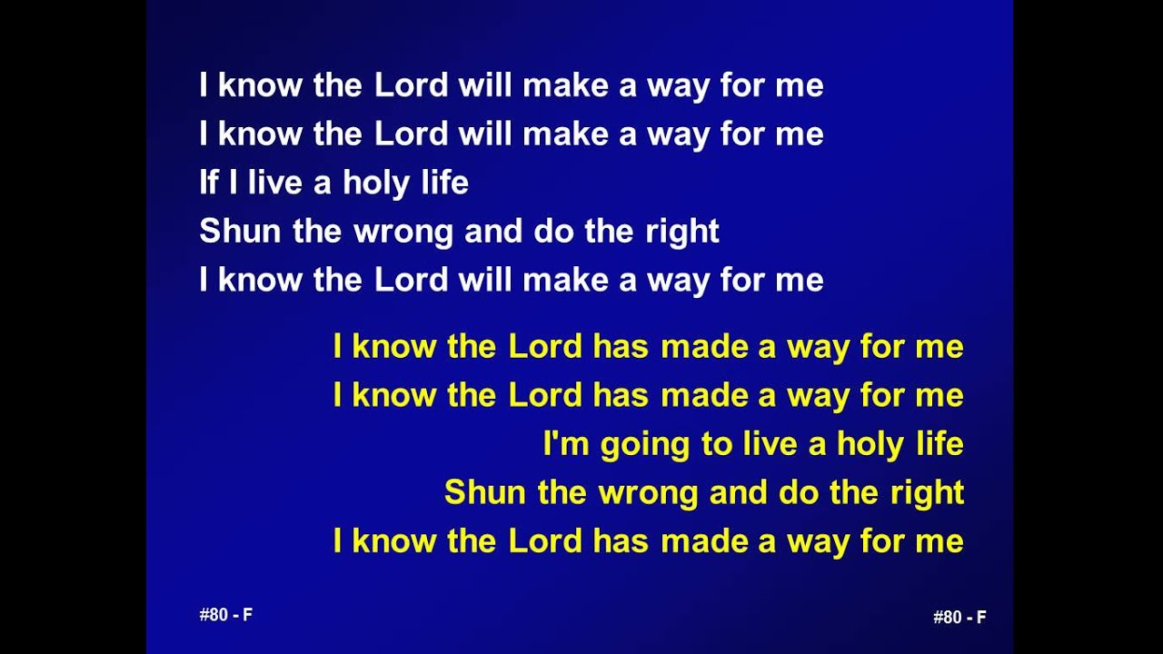 080 - I know the Lord will make a way for me - A&V - YouTube