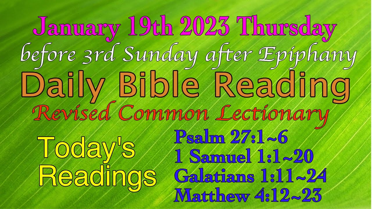 Revised Common Lectionary: Jan.19,2023. Thursday's Daily Bible Reading ...