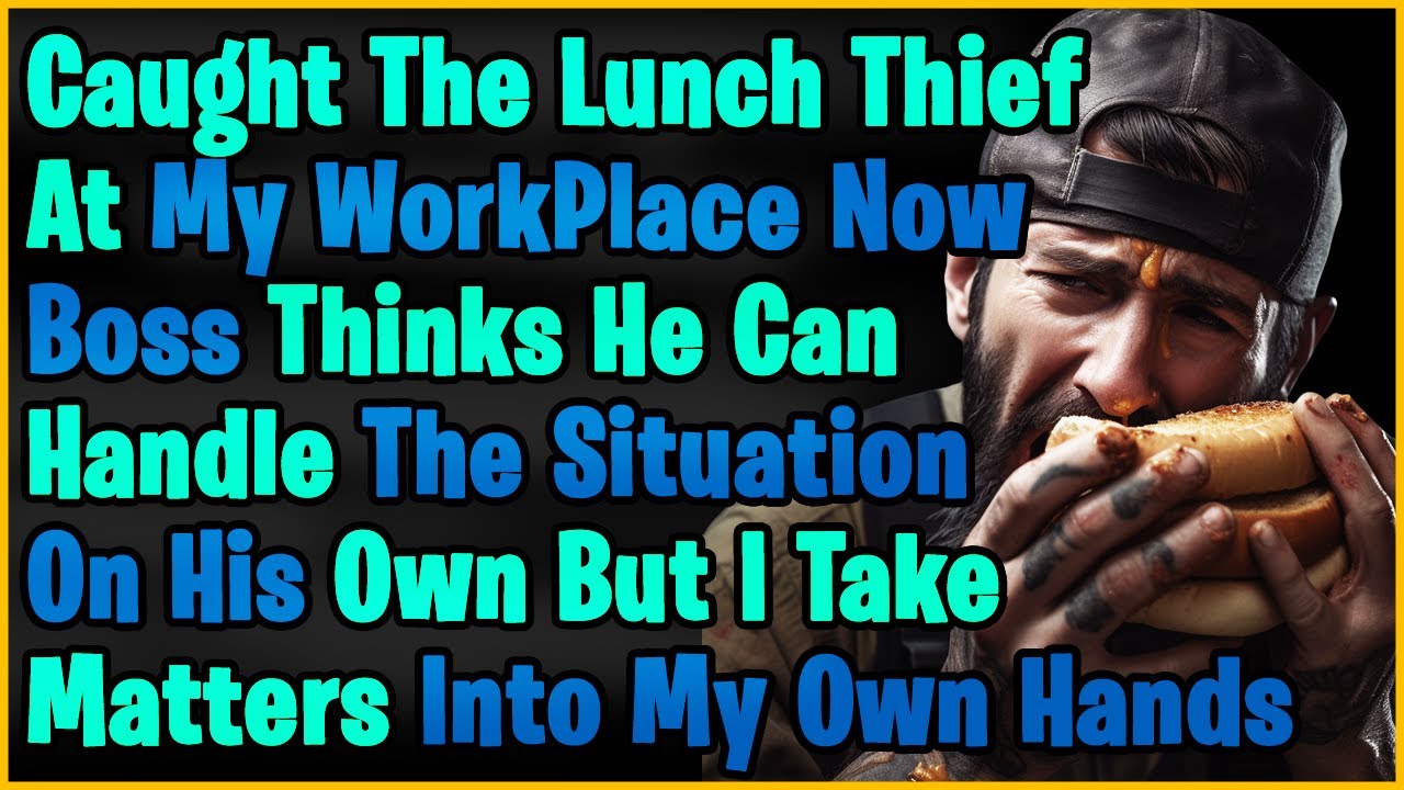 [2 Stories] Lunch Thief Caught With My Hamburger Sack In His Hands So I ...
