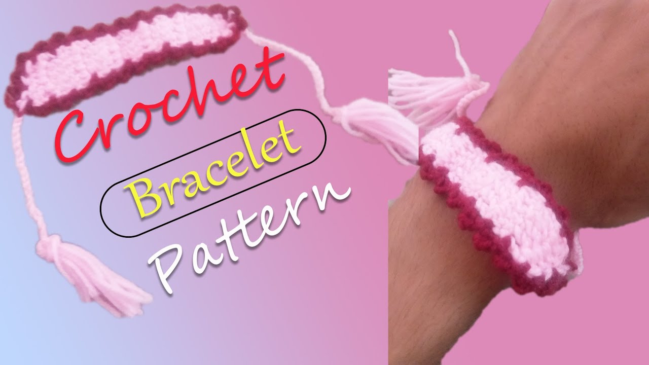 Step By Step Crochet Bracelet Pattern | Friendship Bracelet Tutorial ...