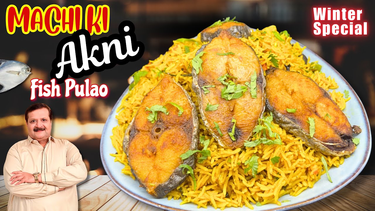 Famous Memoni Fish Akni Recipe I Fish Pulao Recipe I Machli Pulao I ...