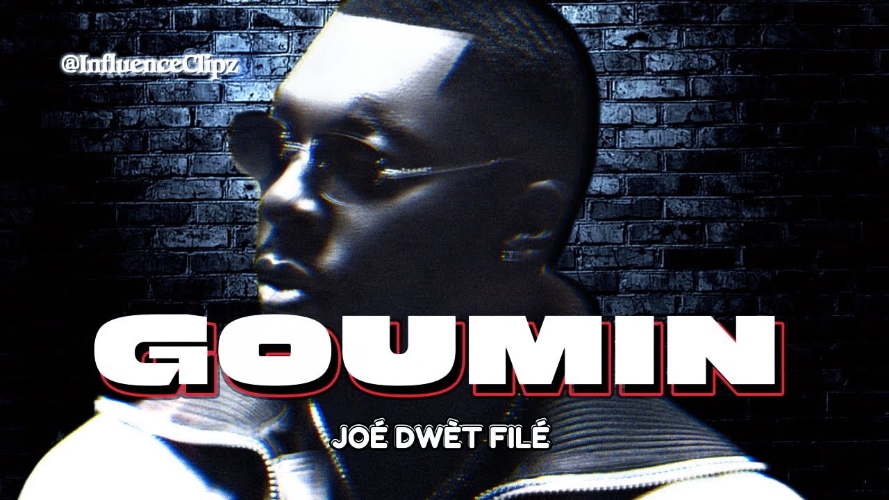 Joé Dwèt Filé - Goumin (Lyrics)[Paroles] - YouTube