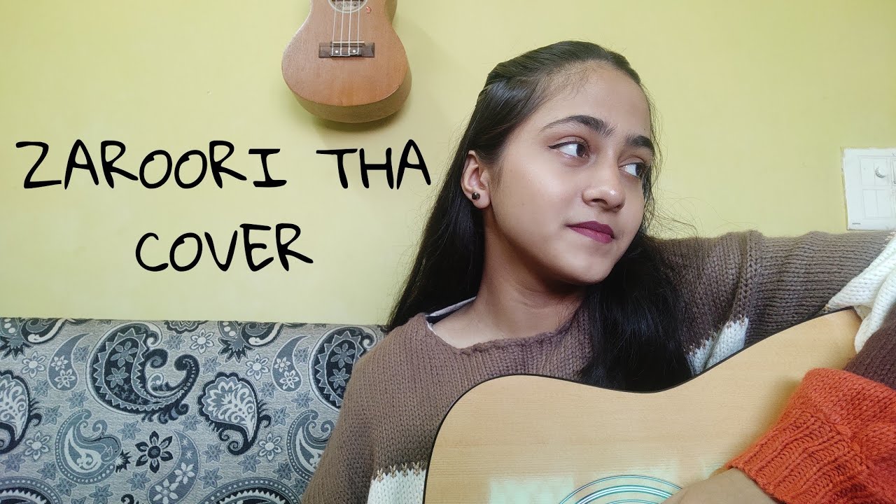ZAROORI THA | COVER | RAHAT FATEH ALI KHAN | ZARTAJ QUAISER - YouTube