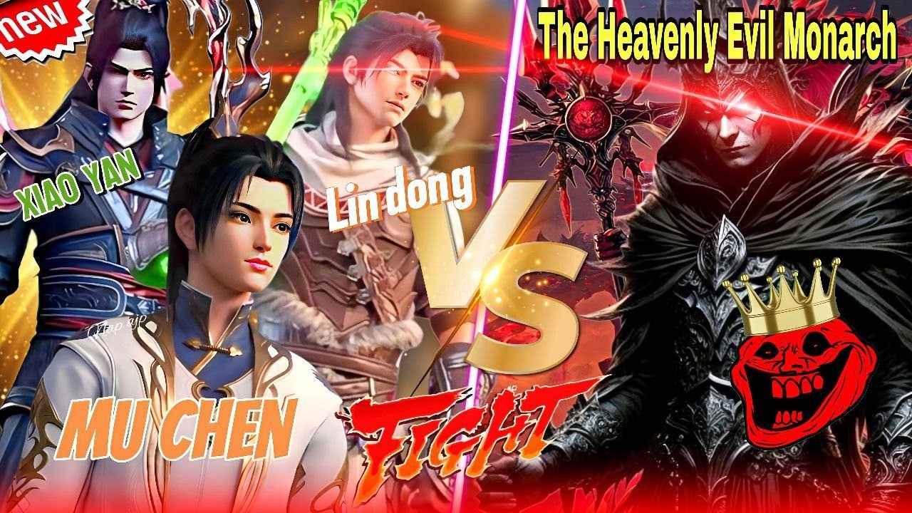 Xiao Yan, Lin Dong, Mu Chen Vs The Main Villain of Great Ruler ...