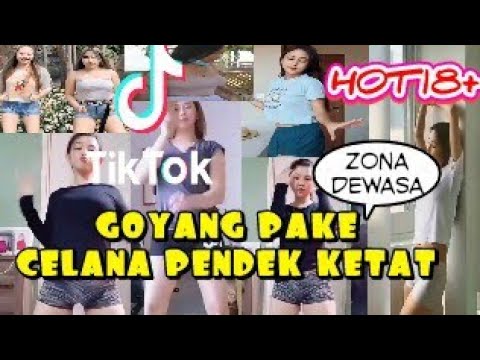 TIK TOK HOT SEXY Goyang pake celana pendek dan ketat 👍Tik Tok Leging - YouTube