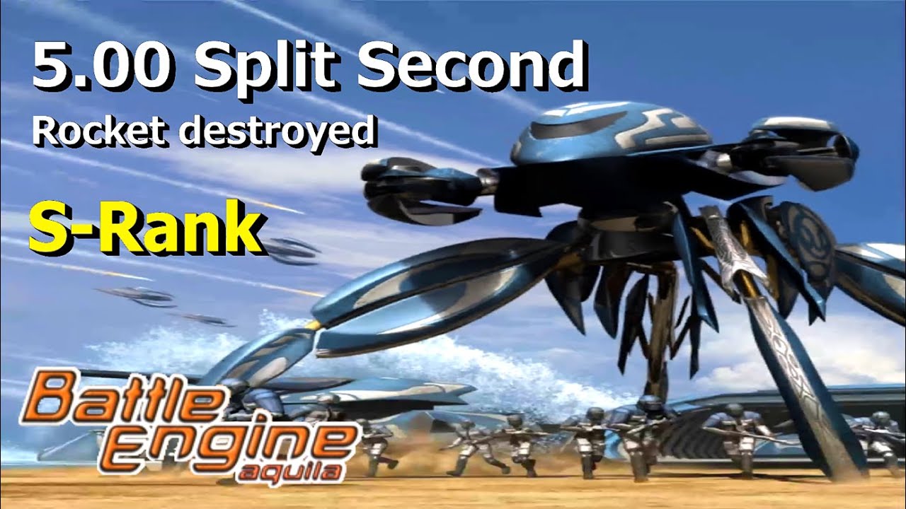 Battle Engine Aquila "5.00 Split Second (Rocket destroyed)" S-Rank ...
