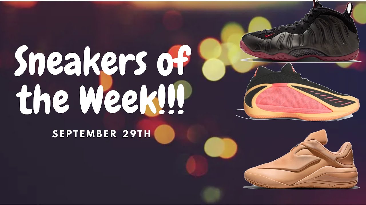 Sneakers of the Week | September 29th Lineup Breakdown & Release Info ...