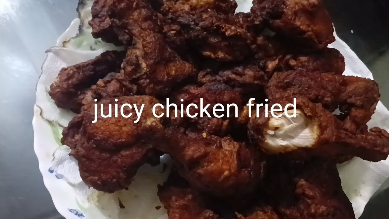 How to make spicy juicy and tasty chicken fried 🍗🍗🍗 - YouTube