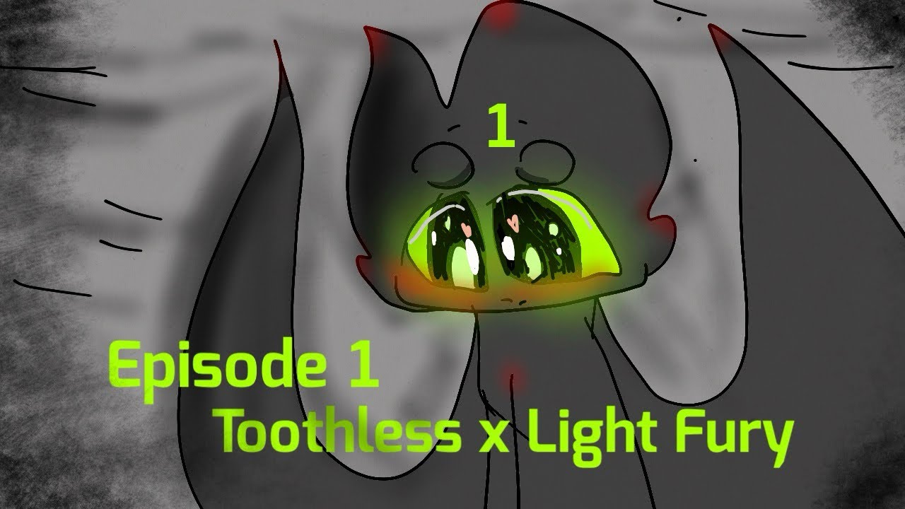 Toothless x Light Fury Part 2 Episode1 - YouTube
