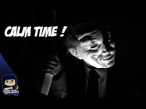 CALM TIME !!! - ( Indie Korku Oyunu )